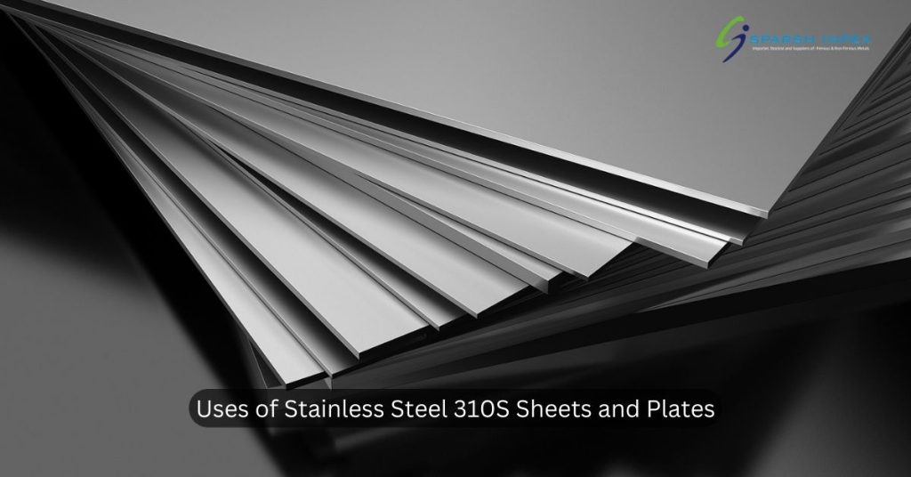 Uses of Stainless Steel 310S Sheets and Plates
