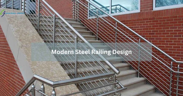 Modern Steel Railing Design: Combining Style, Strength